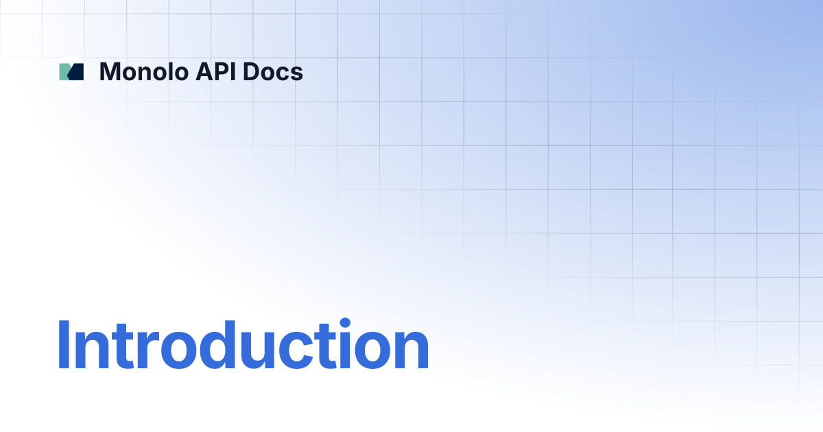 Introduction | Monolo API Docs