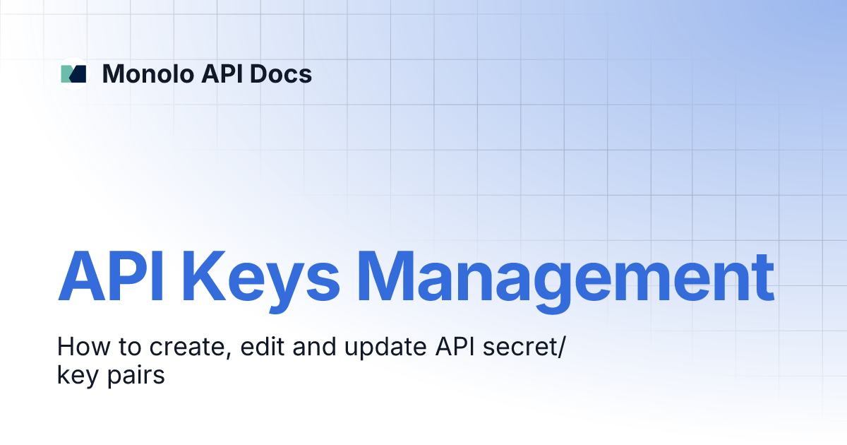 API Keys Management | Monolo API Docs